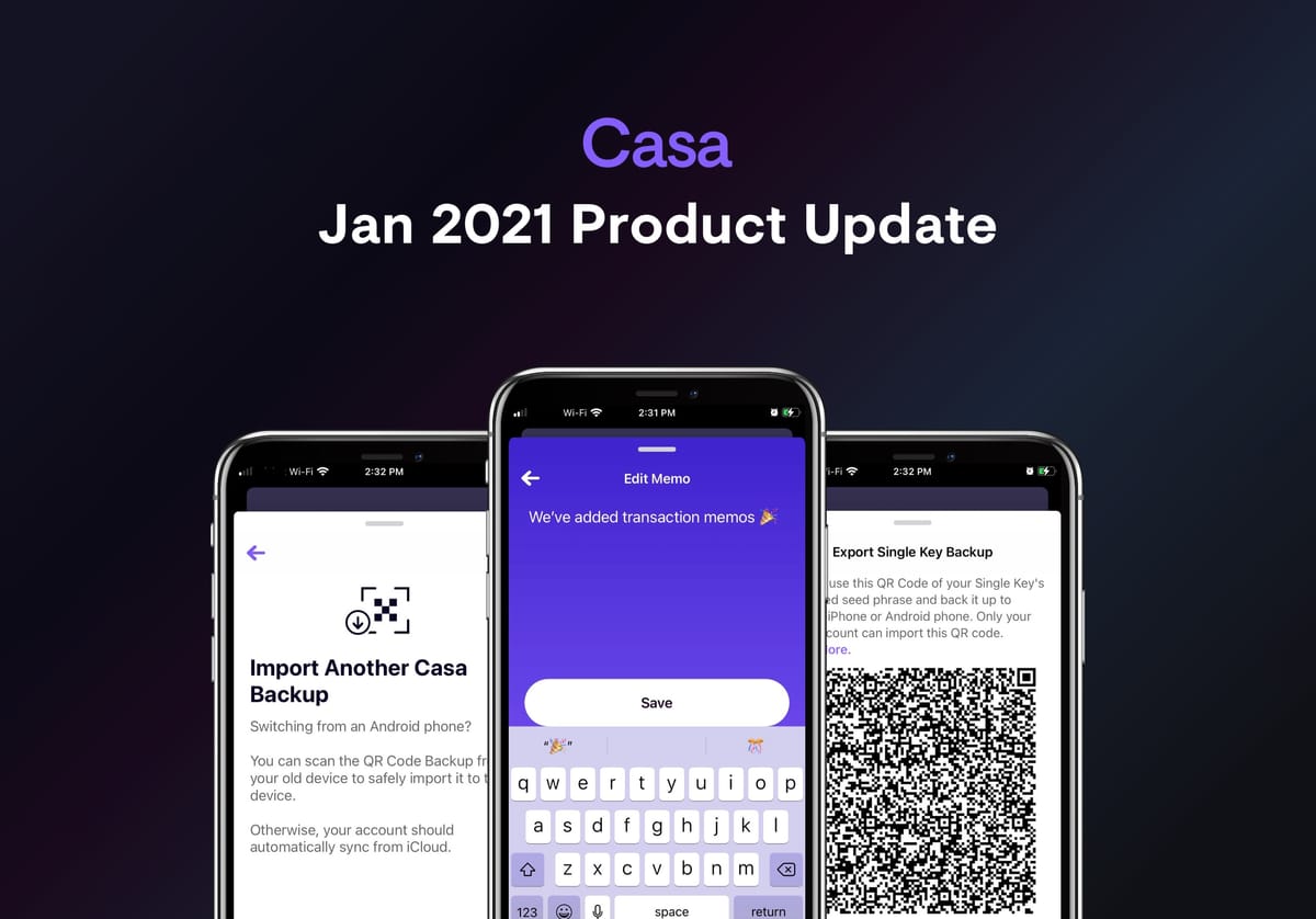 Casa Product Updates | January 2021